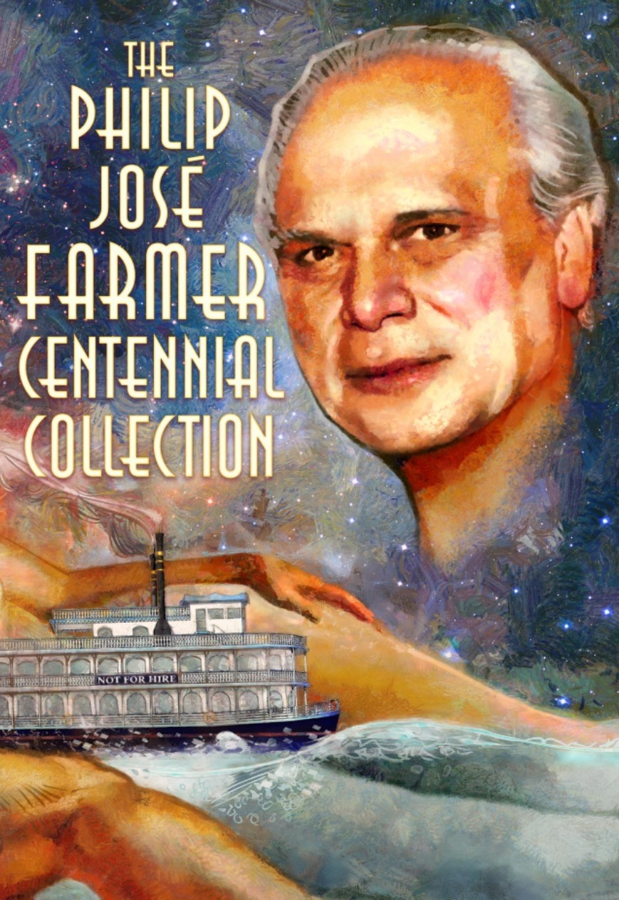 ONE HUNDRED YEARS OF PHILIP JOSÉ FARMER - greydogtales